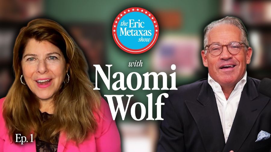 Eric Metaxas and Naomi Wolf on the Critical NYC Mayoral Election - The ...